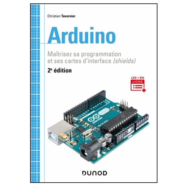 Arduino : Maîtrisez sa programmation - Gotronic