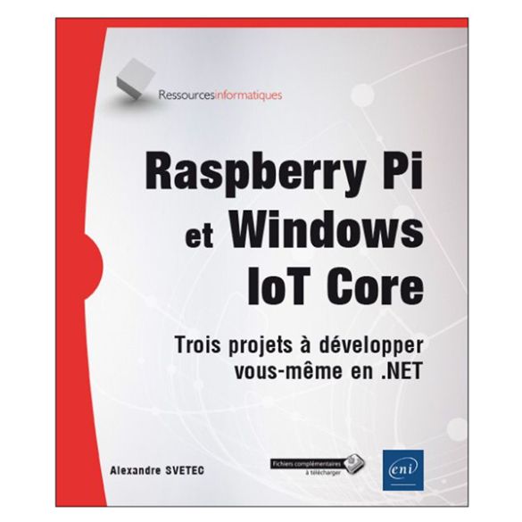 Raspberry Pi et Windows IoT Core - Gotronic
